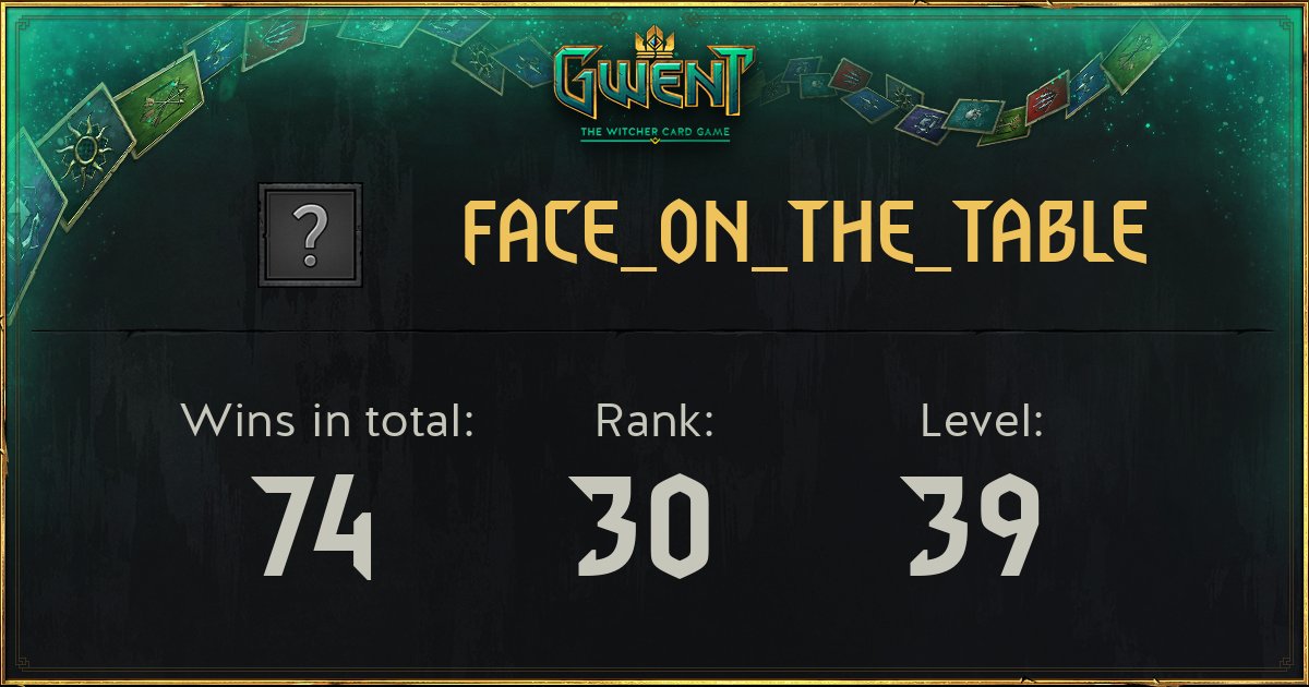 Face_on_the_Table - GWENT: The Witcher Card Game