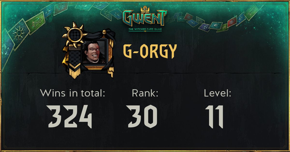 G-ORGY - GWENT: The Witcher Card Game