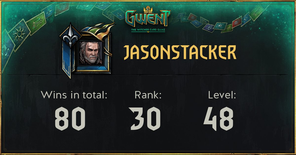 jasonstacker - GWENT: The Witcher Card Game