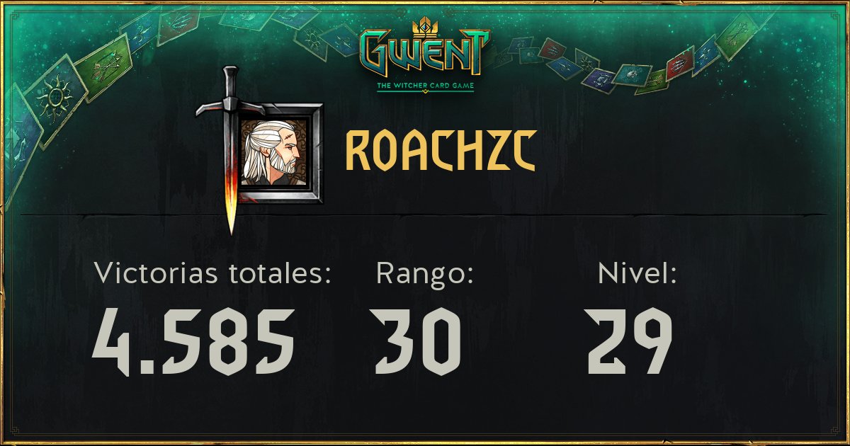roachzc - GWENT: The Witcher Card Game